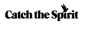 CATCH THE SPIRIT Trademark of UNITED METHODIST COMMUNICATIONS. Serial ...