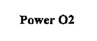 POWER O2 Trademark of DIAMANT QUELLE KLEE & JUNGBLUT GmbH & CO. KG ...