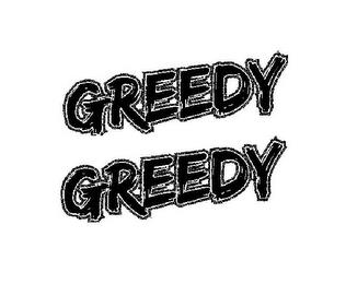 GREEDY GREEDY Trademark of High Point Entertainment. Serial Number ...