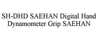 SH-DHD SAEHAN DIGITAL HAND DYNAMOMETER GRIP SAEHAN Trademark of Saehan ...