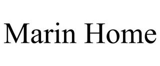 MARIN HOME Trademark of Marin Builders Association. Serial Number ...