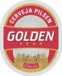 CERVEJA PILSEN GOLDEN BEER CLASSIC Trademark of Cervejaria Malta Ltda ...