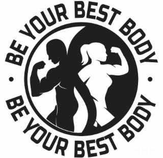 BE YOUR BEST BODY BE YOUR BEST BODY Trademark of BYBB Life LLC. Serial ...